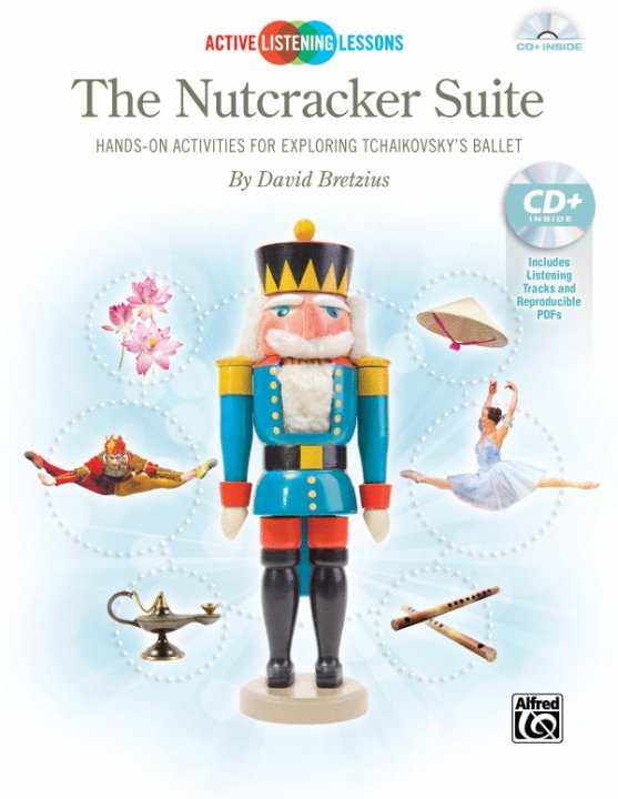 Active Listening Lessons: The Nutcracker Suite: Hands-On Activities fo