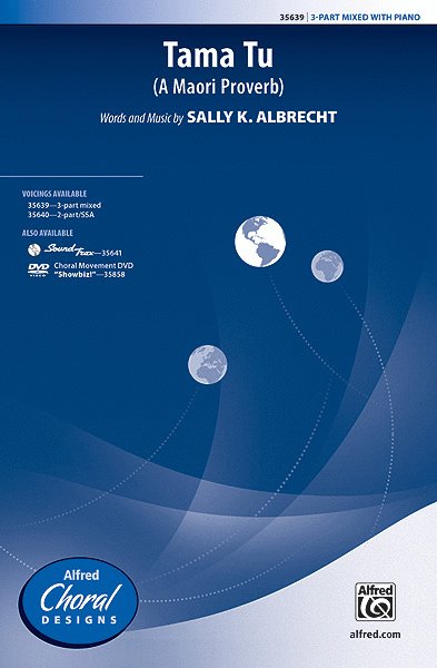 Tama Tu (A Maori Proverb)